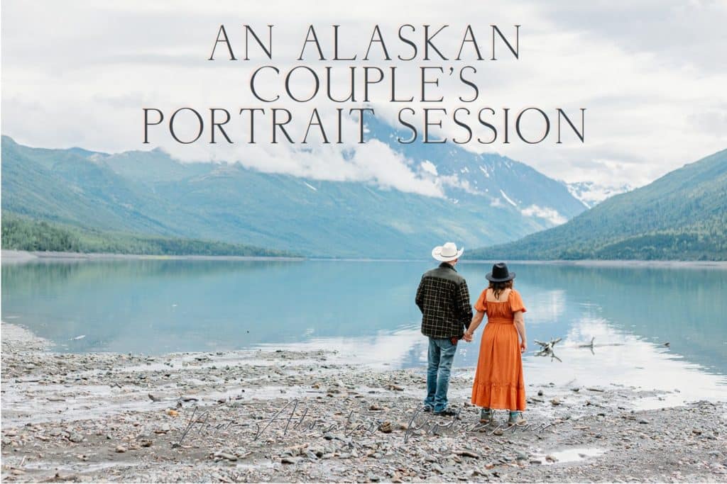 Alaska Adventure Couple's Portraits - New Adventure Productions